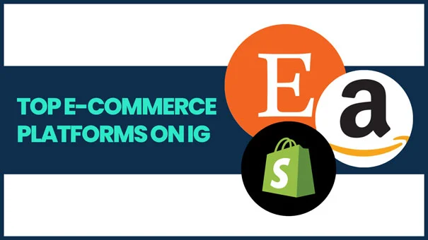 Top E-commerce Platforms for Instagram Creators